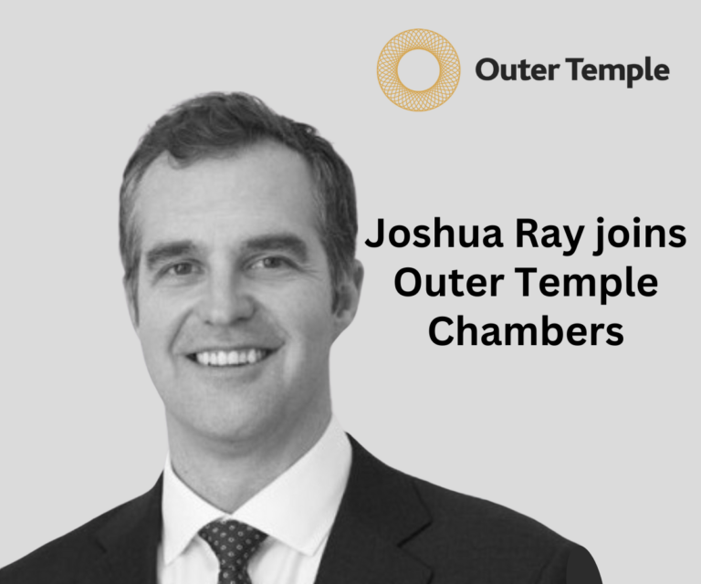 Joshua Ray joins Outer Temple Chambers - Outer Temple Chambers - London