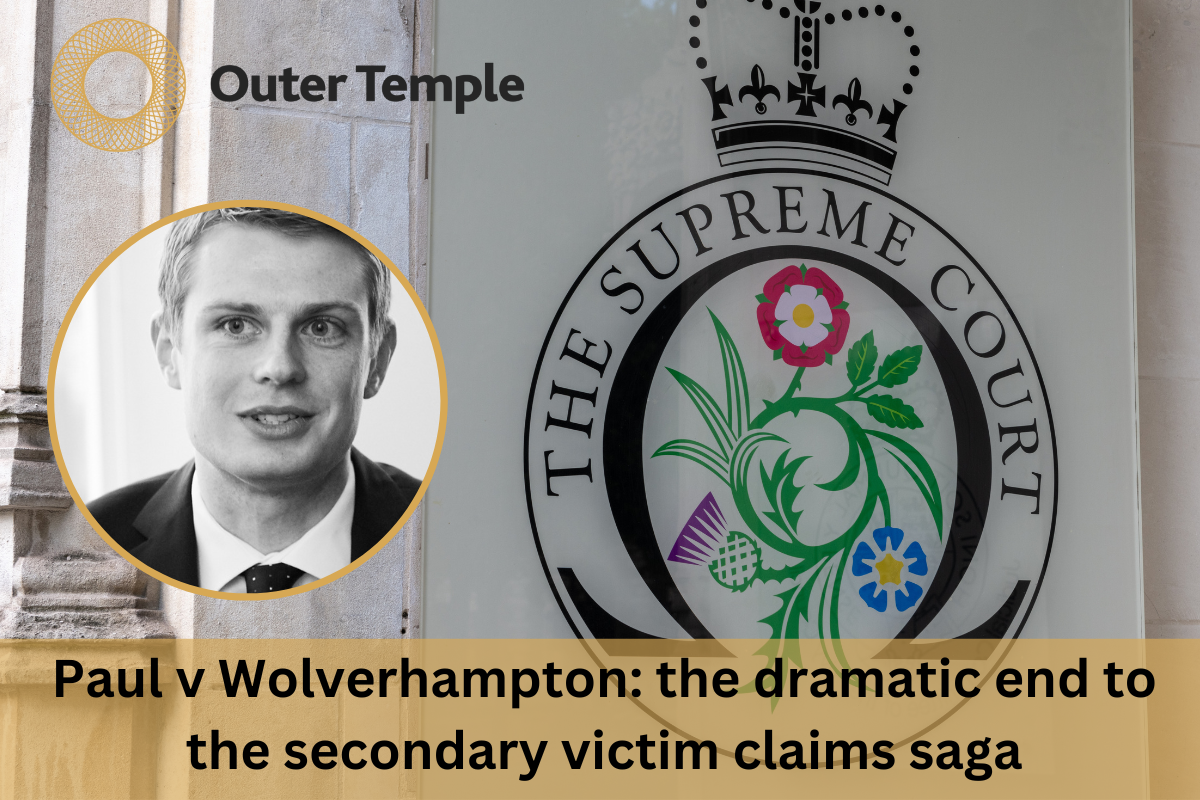 Paul v Wolverhampton: the dramatic end to the secondary victim claims ...