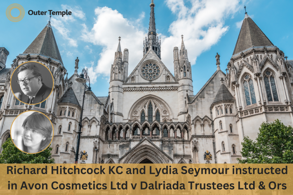 Richard Hitchcock KC and Lydia Seymour instructed in Avon Cosmetics Ltd ...