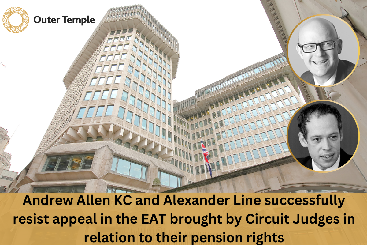 Andrew Allen KC and Alexander Line successfully resist appeal in the EAT brought by Circuit ...